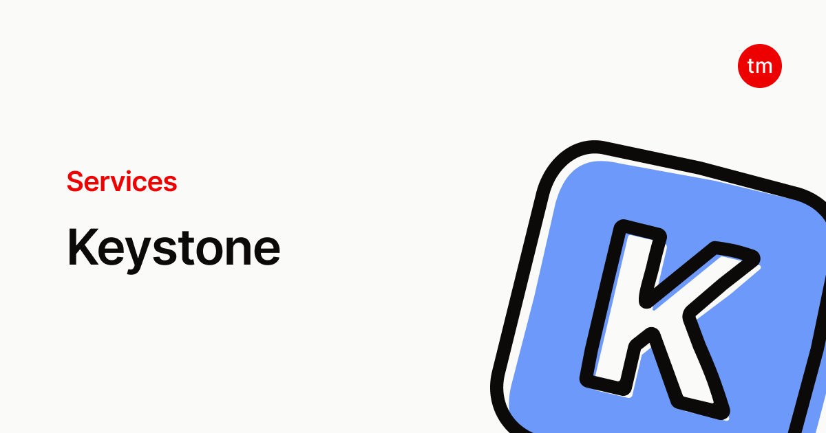 Keystone enterprise support – Thinkmill