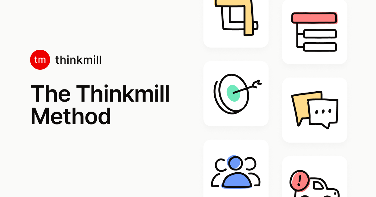 The Thinkmill Method – Thinkmill
