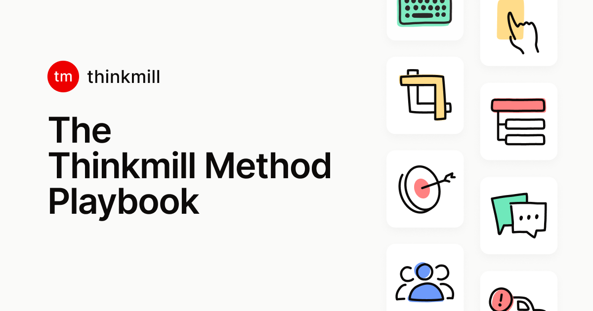 The Thinkmill Method Playbook – Thinkmill